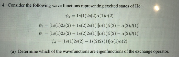 4. Consider the following wave functions representing | Chegg.com