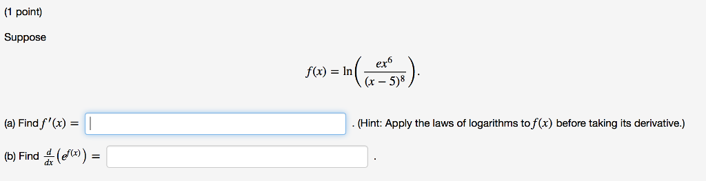 Solved 1 point Suppose f(x) = ln(-e f(x) = ln (-5,8 (a) Find | Chegg.com