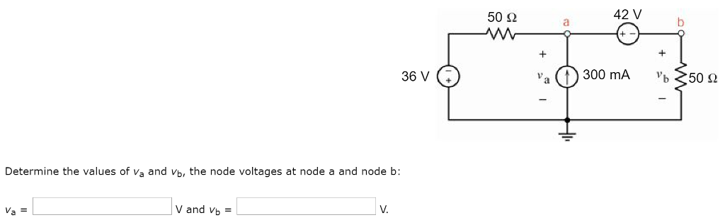 Solved Determine The Values Of Va And Vb The Node Voltages 6819