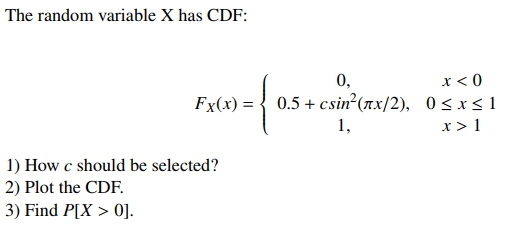 Solved The random variable X has CDF: F_x (x) = 0, x