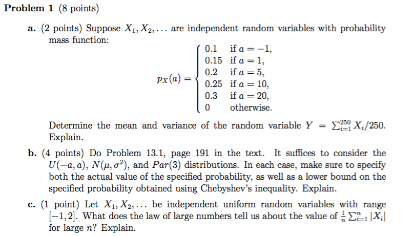 Solved a and c only a. Suppose X1,X2,... are independent | Chegg.com