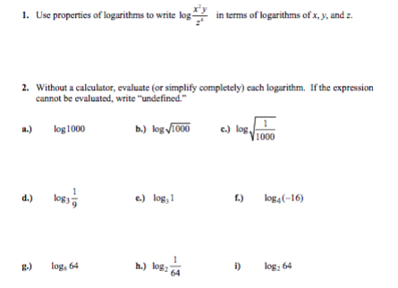 Solved I. Use properties of logarithms to terms of | Chegg.com