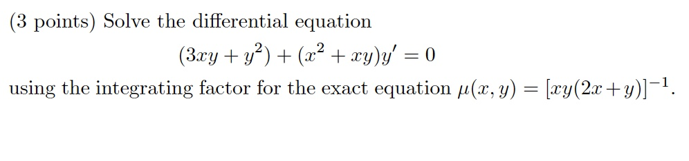 Solved Solve the differential equation (3xy + y^2) + (x^2 + | Chegg.com