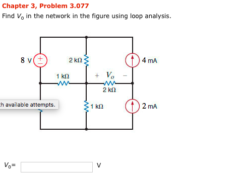 Solved Chapter 3, Problem 3.077 Find Vo in the network in | Chegg.com