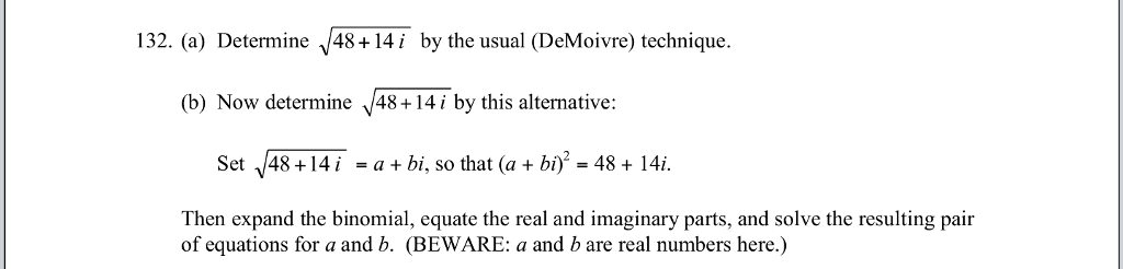 Solved (a) Determine Squareroot 48 + 14 i by the usual | Chegg.com