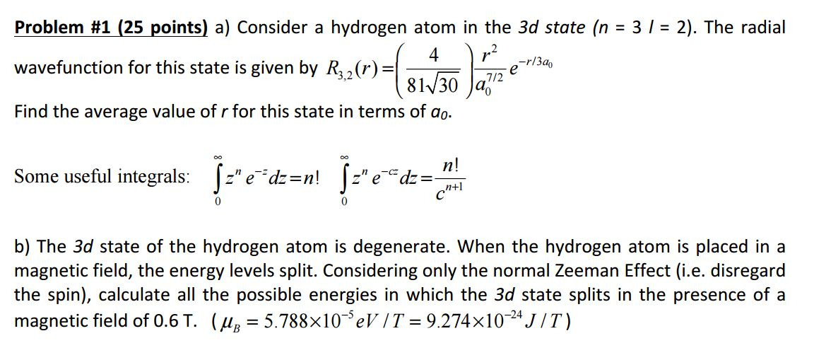 Solved Consider A Hydrogen Atom In The 3d State N 3 I