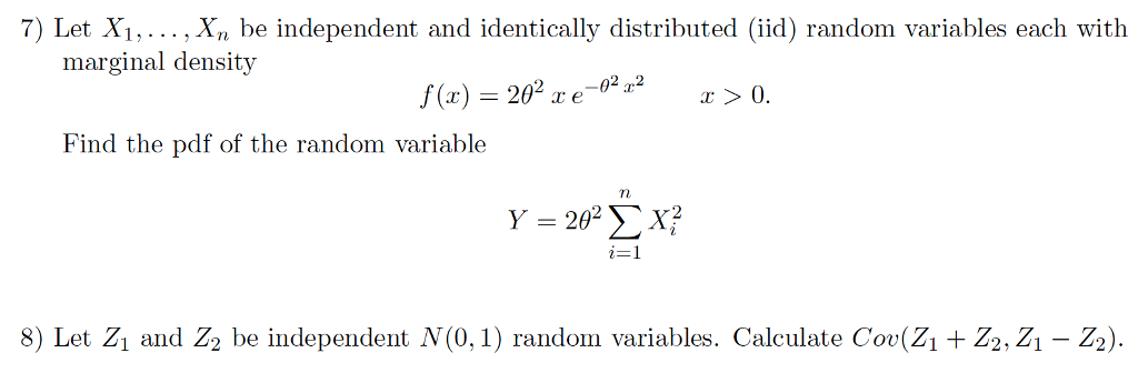 Solved 7) Let X1,... . Xn be independent and identically | Chegg.com