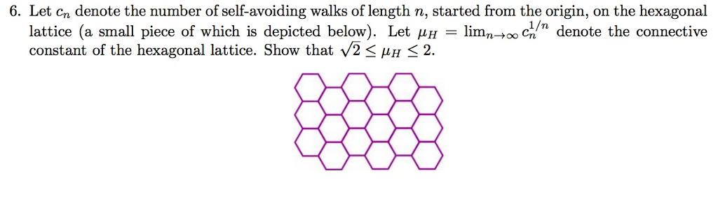 Let cn denote the number of self-avoiding walks of | Chegg.com