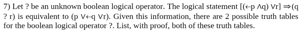 Solved Let ? be an unknown boolean logical operator. The | Chegg.com