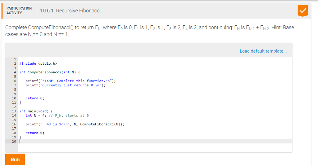 Solved PARTICIPATION 106.1: Recursive Fibonacci ACTIVITY | Chegg.com