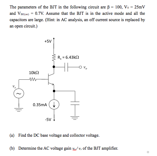 Solved The parameters of the BJT in the following circuit | Chegg.com