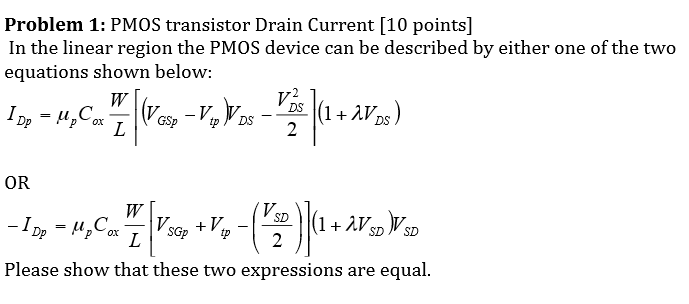 Solved PMOS transistor Drain Current In the linear region | Chegg.com Solved PMOS transistor Drain Current In the linear region | Chegg.com