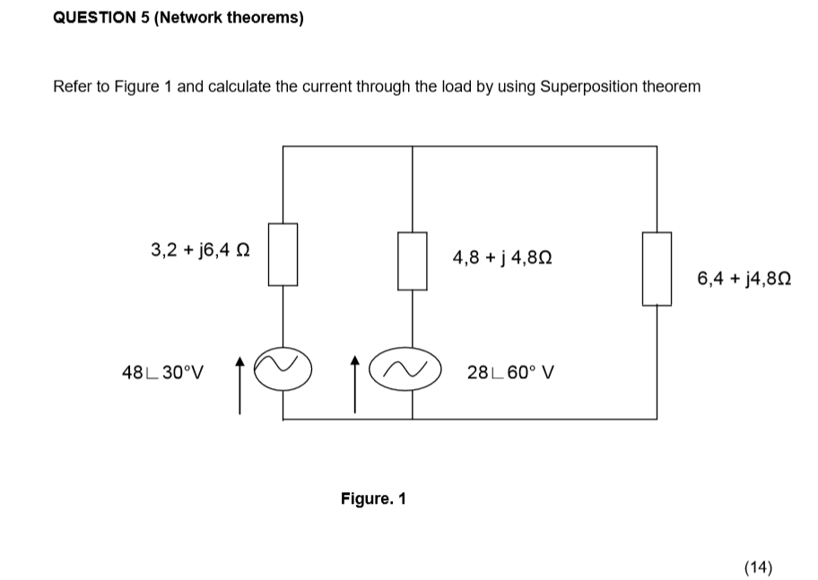 Solved QUESTION 5 (Network theorems) Refer to Figure 1 and | Chegg.com