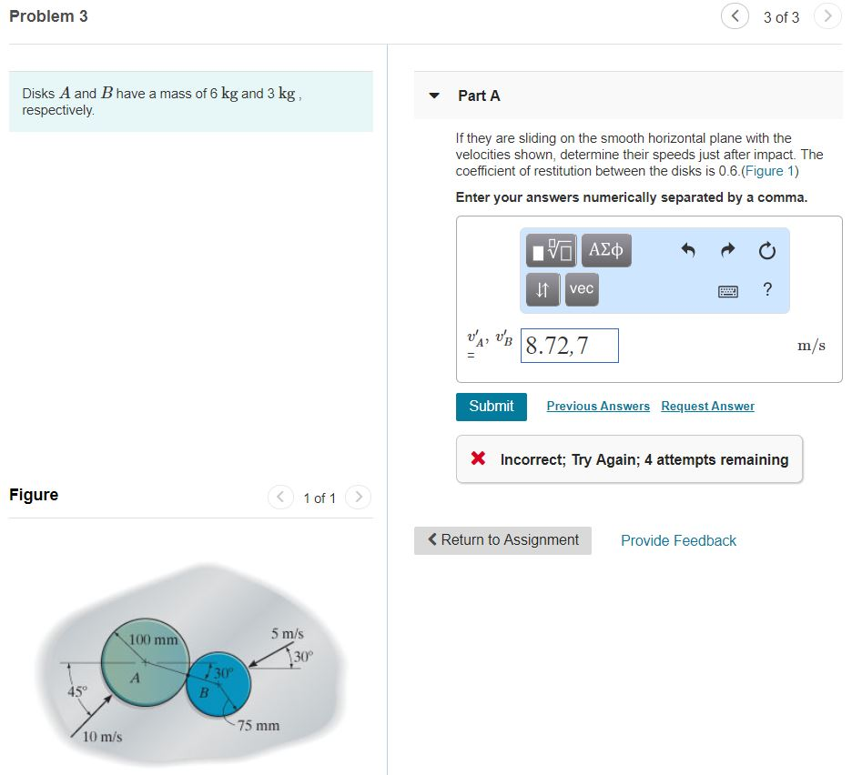 Solved Problem 3 3 of 3 Disks A and B have a mass of 6 kg | Chegg.com
