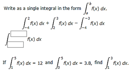 Solved Write as a single integral in the form integral_a^b | Chegg.com