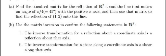Solved (a) Find the standard matrix for the reflection of R2 | Chegg.com