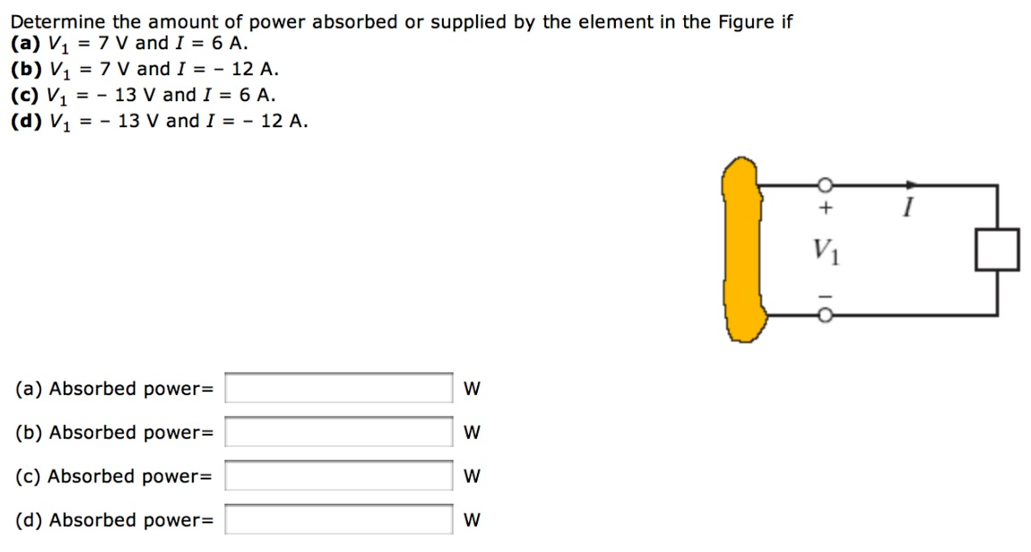 Solved Determine the amount of power absorbed or supplied by | Chegg.com