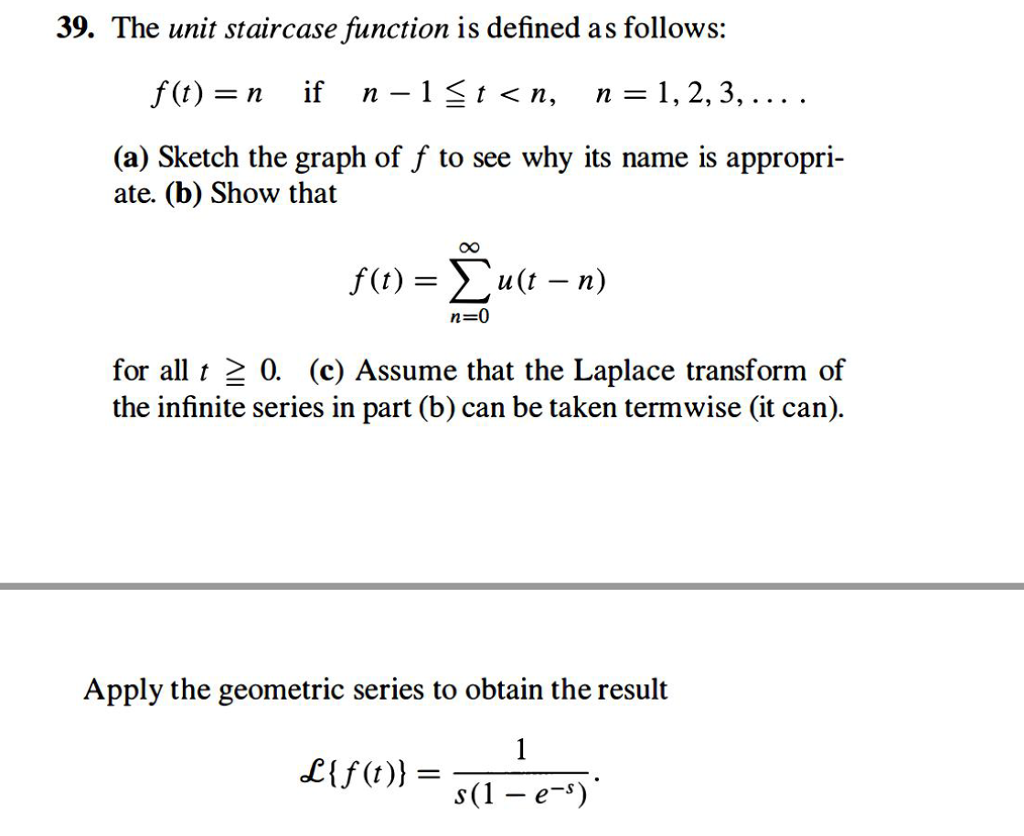 Solved 39. The unit staircase function is defined as | Chegg.com