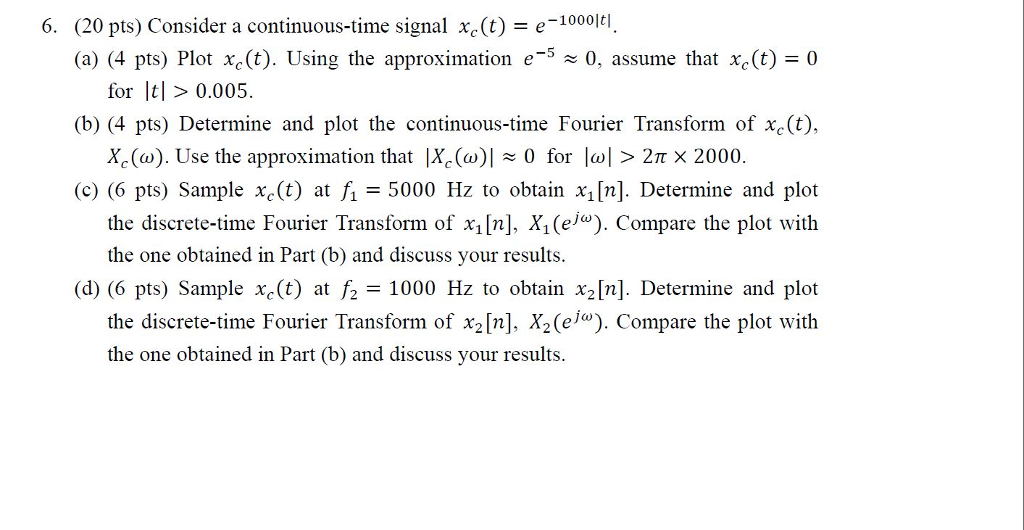 Solved Consider a continuous-time signal x_c(t) = | Chegg.com