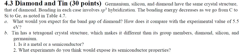 Solved Germanium, silicon, and diamond have the same crystal | Chegg.com