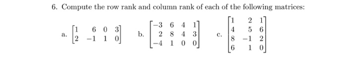 Solved Compute the row rank and column rank of each of the | Chegg.com