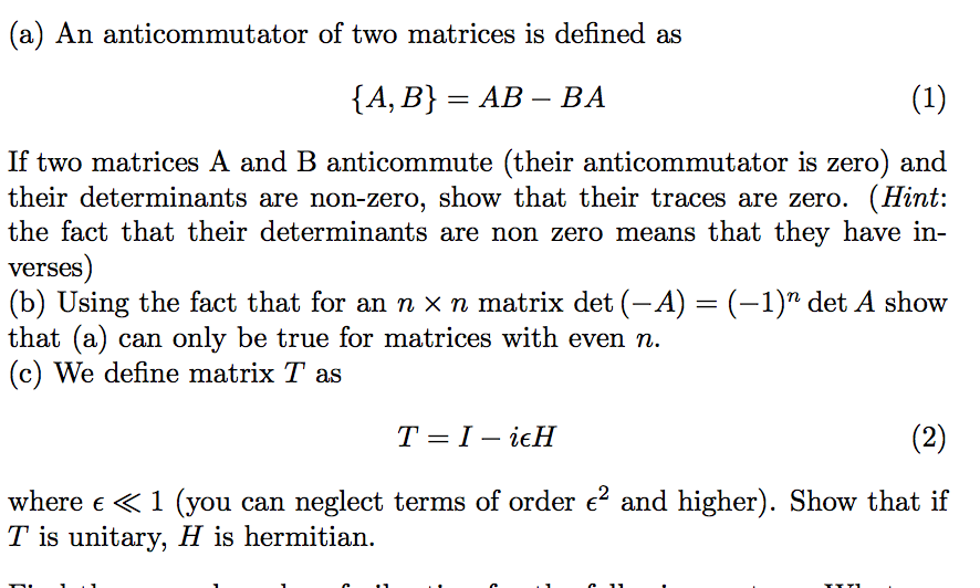 Solved An anticommutator of two matrices is defined as | Chegg.com