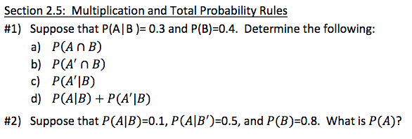 Solved Section 2.5: Multiplication and Total Probability | Chegg.com