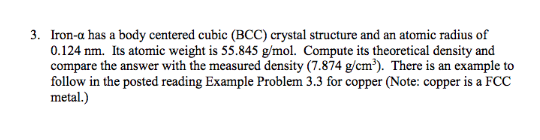 Solved Iron-alpha has a body centered cubic (BCC) crystal | Chegg.com