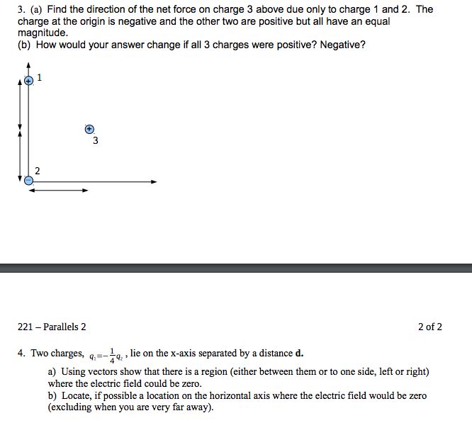 Solved (a) Find the direction of the net force on charge 3 | Chegg.com