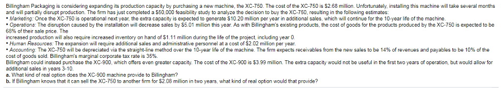 Solved Billingham Packaging is considering expanding its | Chegg.com