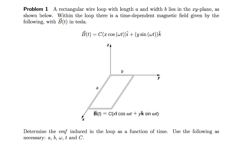 Solved Problem 1 A rectangular wire loop with length a and | Chegg.com