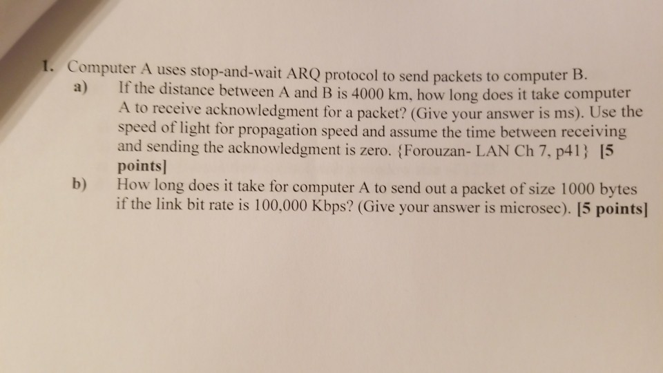 Solved T. Computer A uses stop-and-wait ARQ protocol to send | Chegg.com
