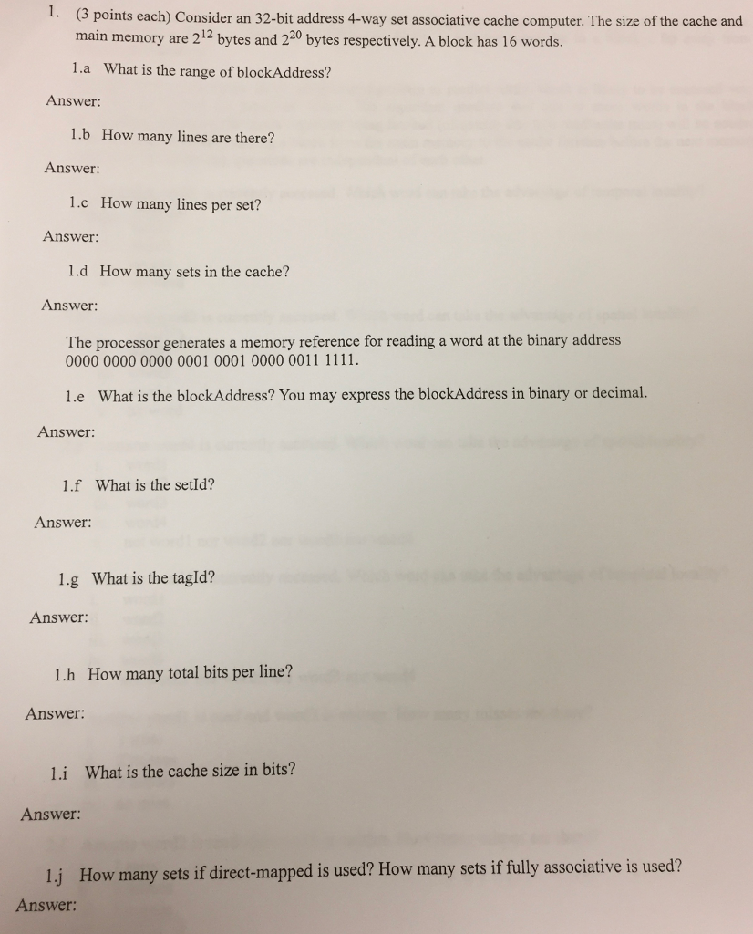 Solved 1. (3 points each) Consider an 32-bit address 4-way | Chegg.com