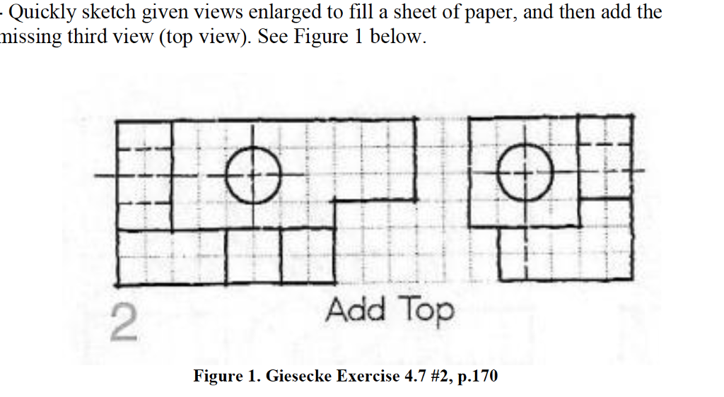Solved Quickly sketch given views enlarged to fill a sheet | Chegg.com