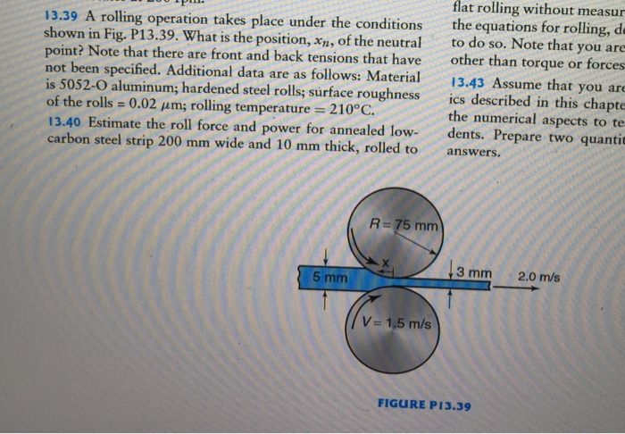 Solved A rolling operation takes place under the conditions | Chegg.com