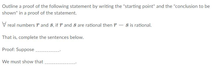 Solved Outline a proof of the following statement by writing | Chegg.com