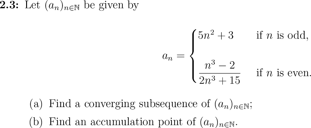 Solved Let (a_n)_n N be given by a_n = {5n^2 + 3 if n is | Chegg.com