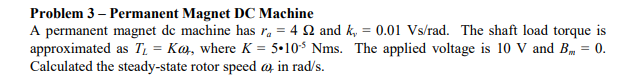 Solved Problem 3- Permanent Magnet DC Machine A permanent | Chegg.com