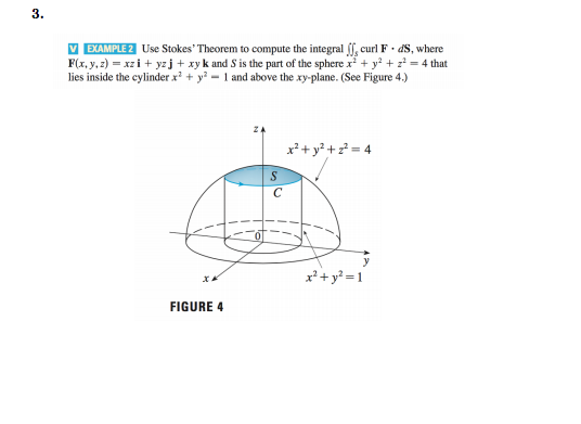 Solved 3. EXAMPLE 2 Use Stokes' Theorem to compute the | Chegg.com