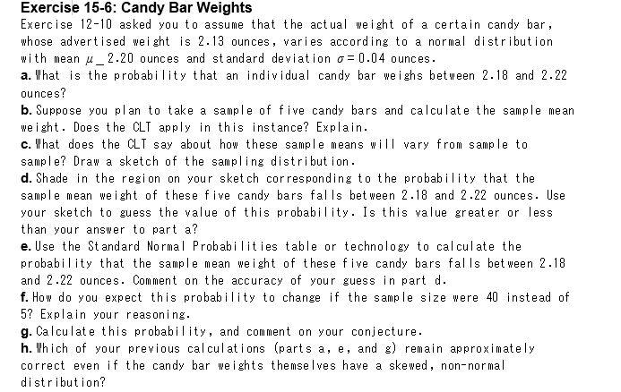 Solved Exercise 15-6: Candy Bar Weights Exercise 12-10 asked | Chegg.com