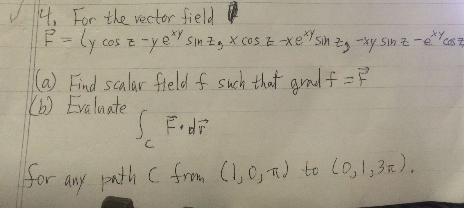 Solved For the vector field = Ly cos z -yexy sin z,x cos z | Chegg.com
