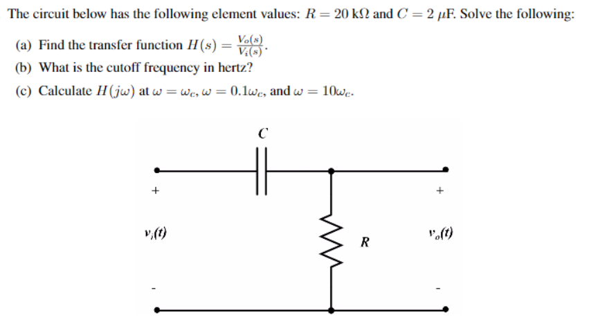 Solved The circuit below has the following element values: | Chegg.com