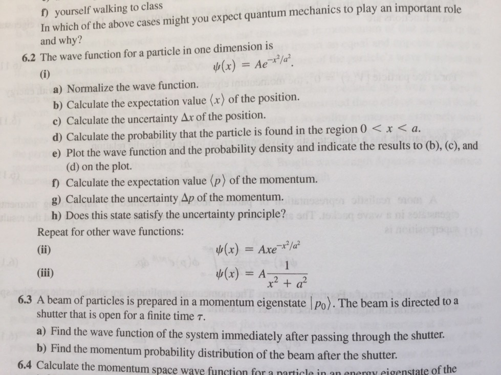 Solved yourself class quantum mechanics to play an role | Chegg.com