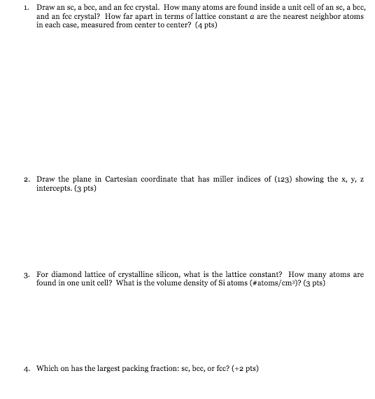 Solved Draw an sc, a bcc, and an fcc crystal. How many atoms | Chegg.com