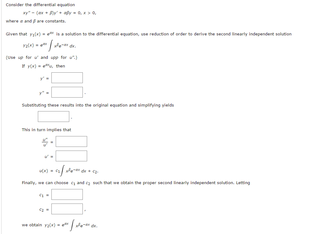 Solved Consider the differential equation xy" - (alpha x + | Chegg.com