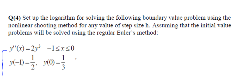 Q4 Set Up The Logarithm For Solving The Following 