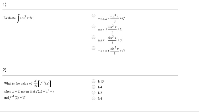 Solved Evaluate integral cos^3 xdx. -sin x - sin^3 x/3 + C | Chegg.com