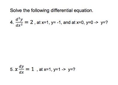 Solved Solve the following differential equation. d^2y/dx^2 | Chegg.com