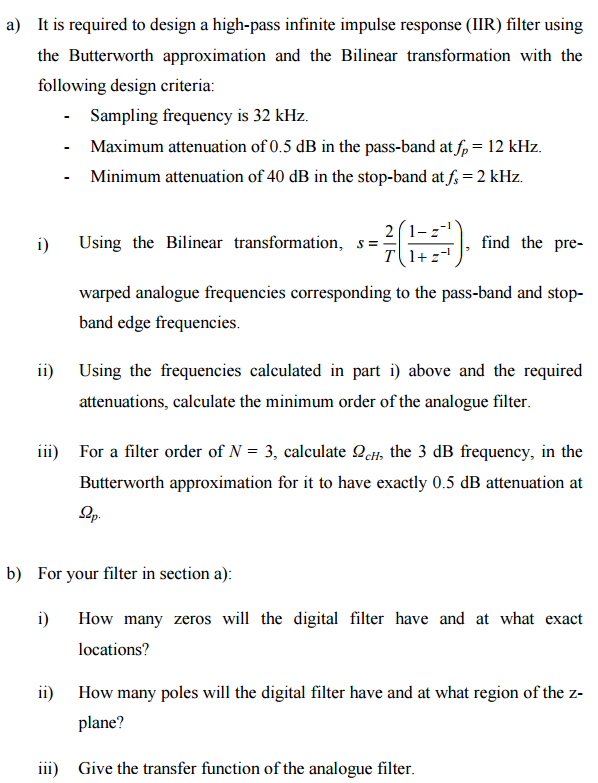 Solved It is required to design a high-pass infinite impulse | Chegg.com