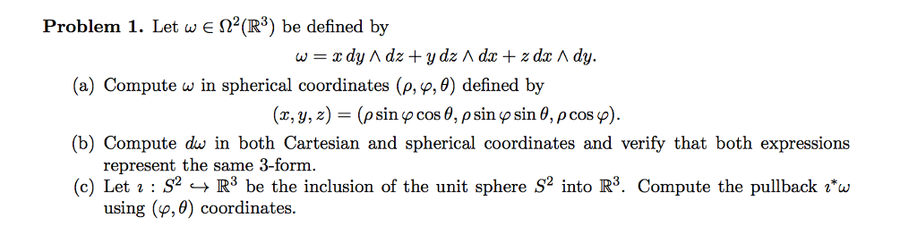 Let omega belongsto Omega^2(R^3) be defined by omega | Chegg.com